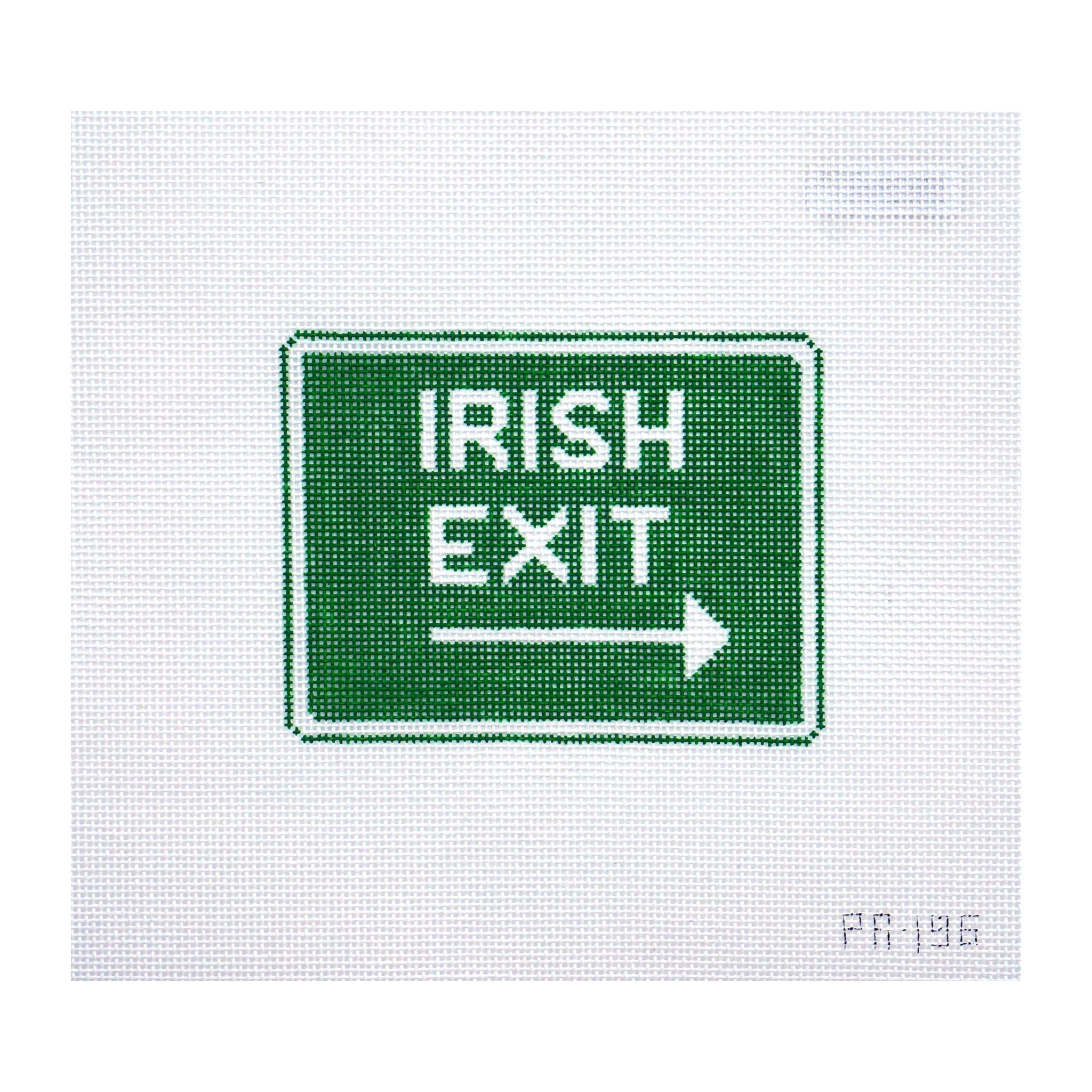 Irish Exit Sign – The Proper Stitch