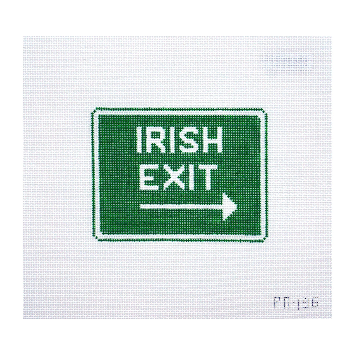 Irish Exit Sign – The Proper Stitch